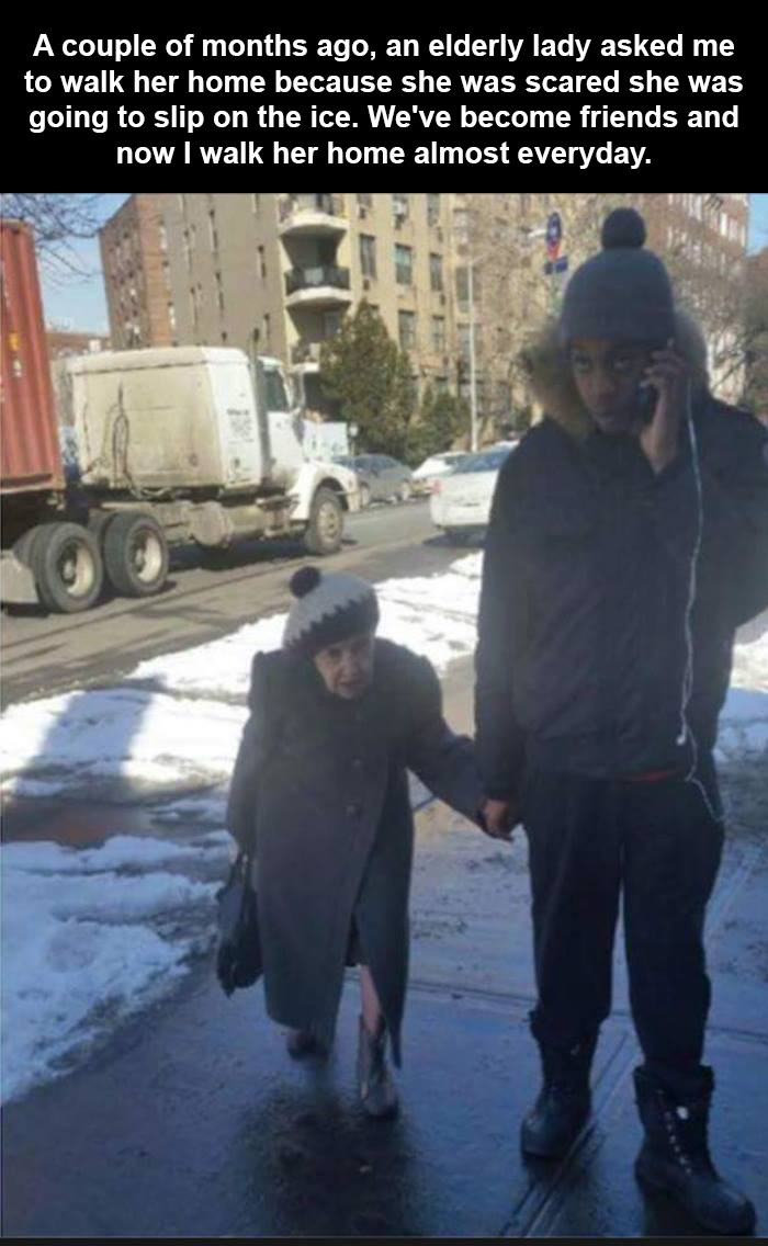 Now I walk her home almost everyday